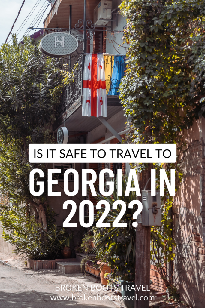 Is it Safe to Travel in Georgia in 2025? Let's Talk About the Russo ...